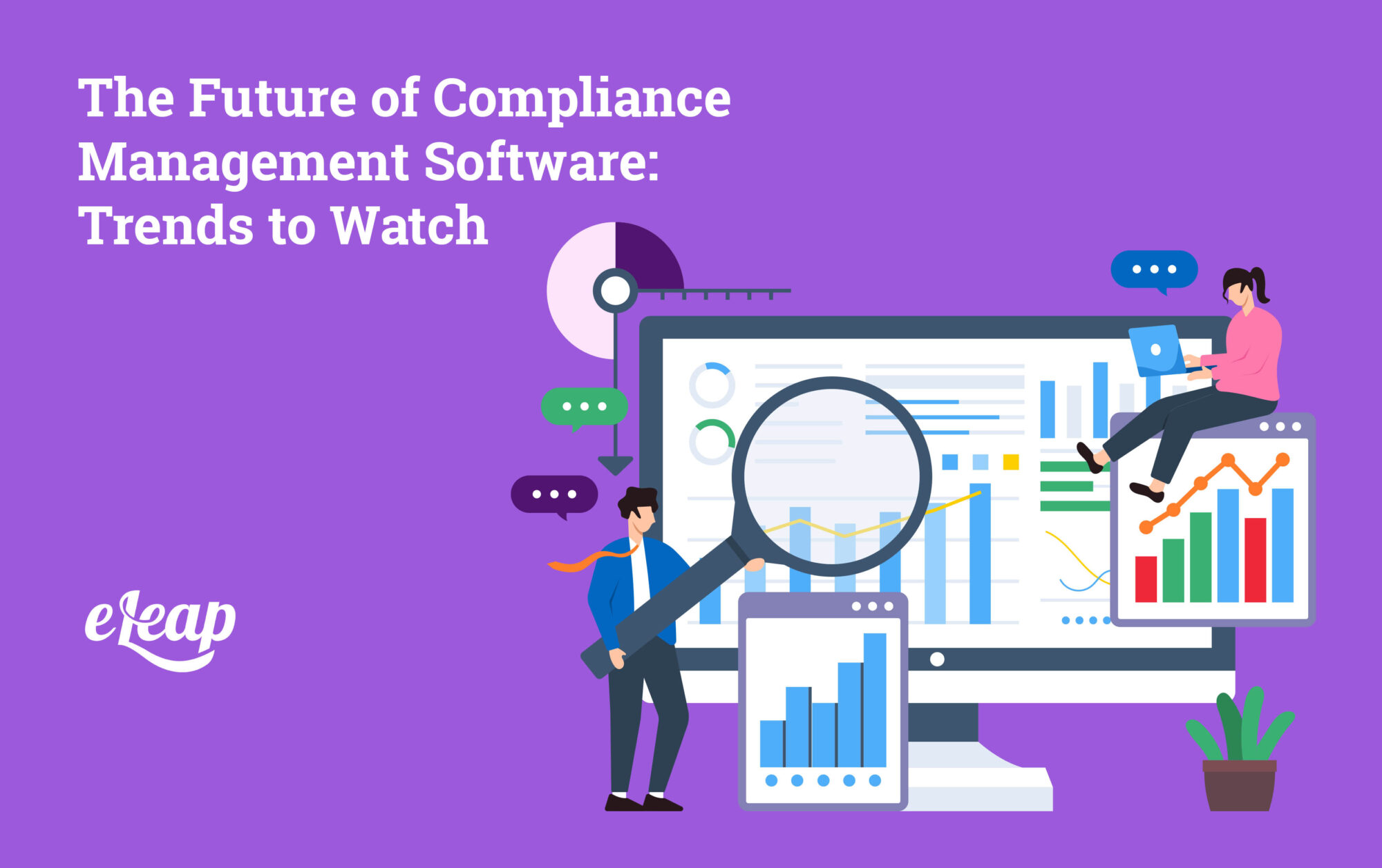 The Future of Compliance Management Software: Trends to Watch - eLeaP®