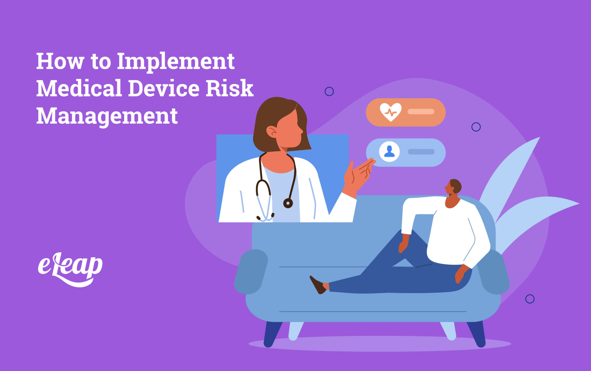 How to Implement Medical Device Risk Management - eLeaP Quality