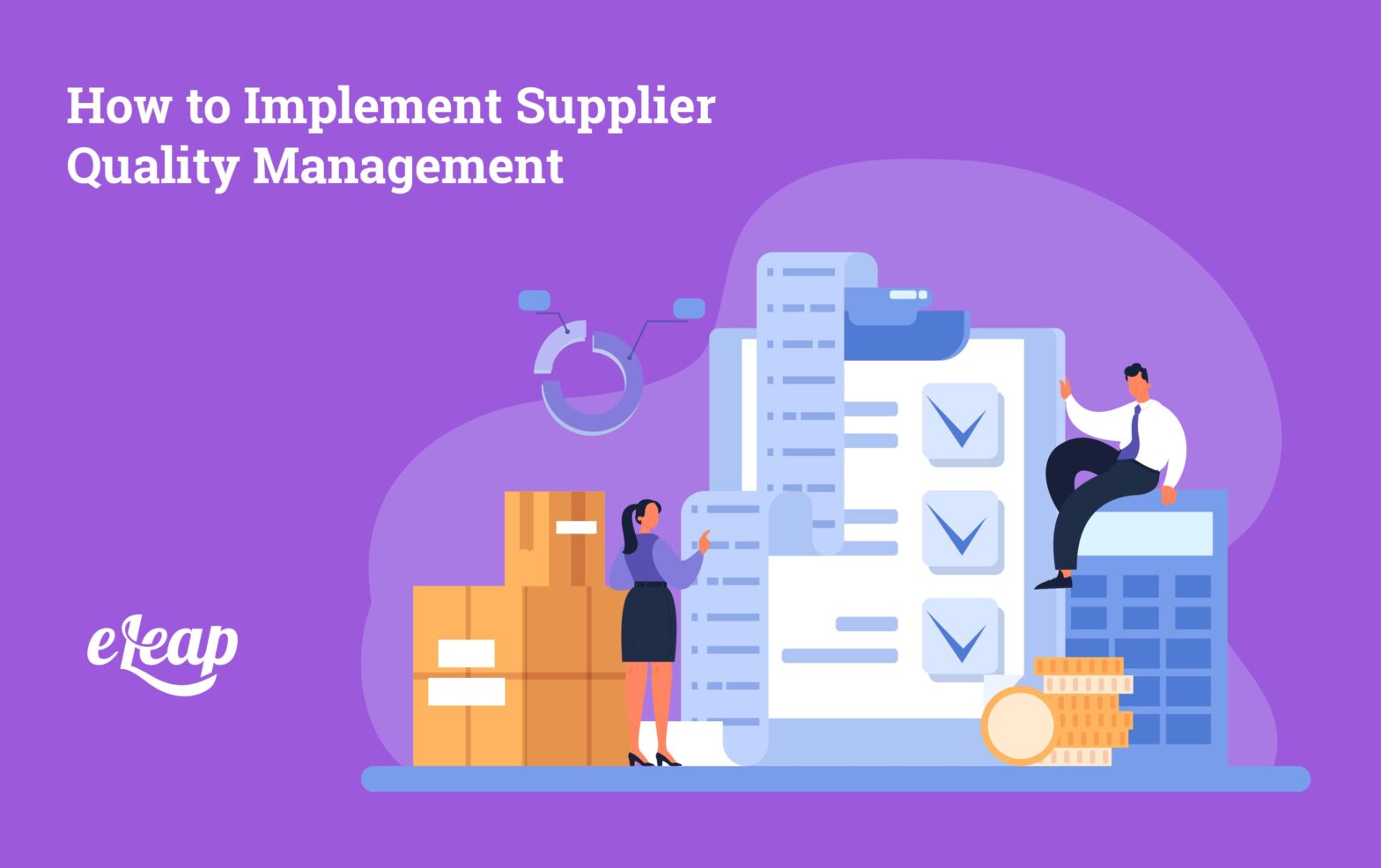 How to Implement Supplier Quality Management - eLeaP Quality