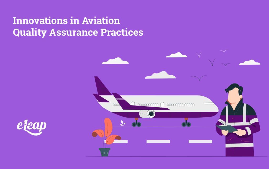 Innovations in Aviation Quality Assurance Practices - eLeaP Quality