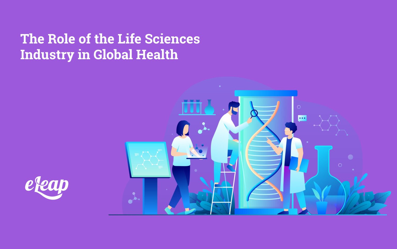 The Role of Life Sciences in Global Health - eLeaP®