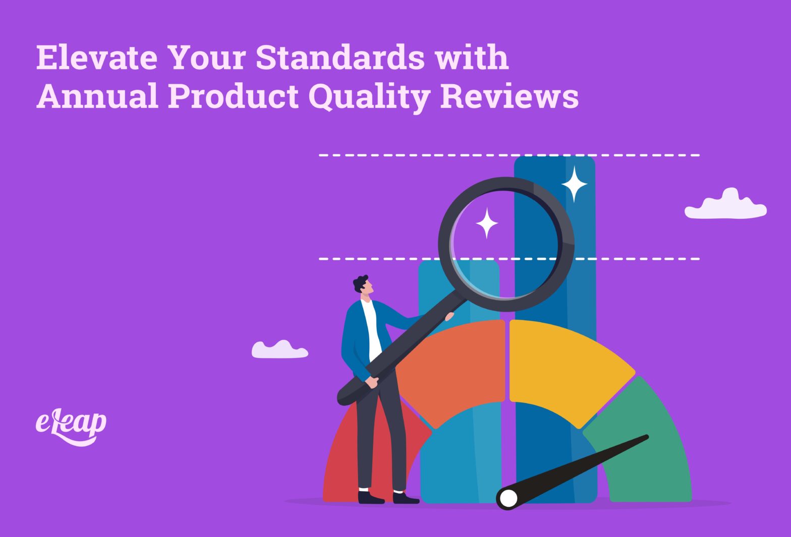 Elevate Your Standards with Annual Product Quality Reviews - eLeaP Quality