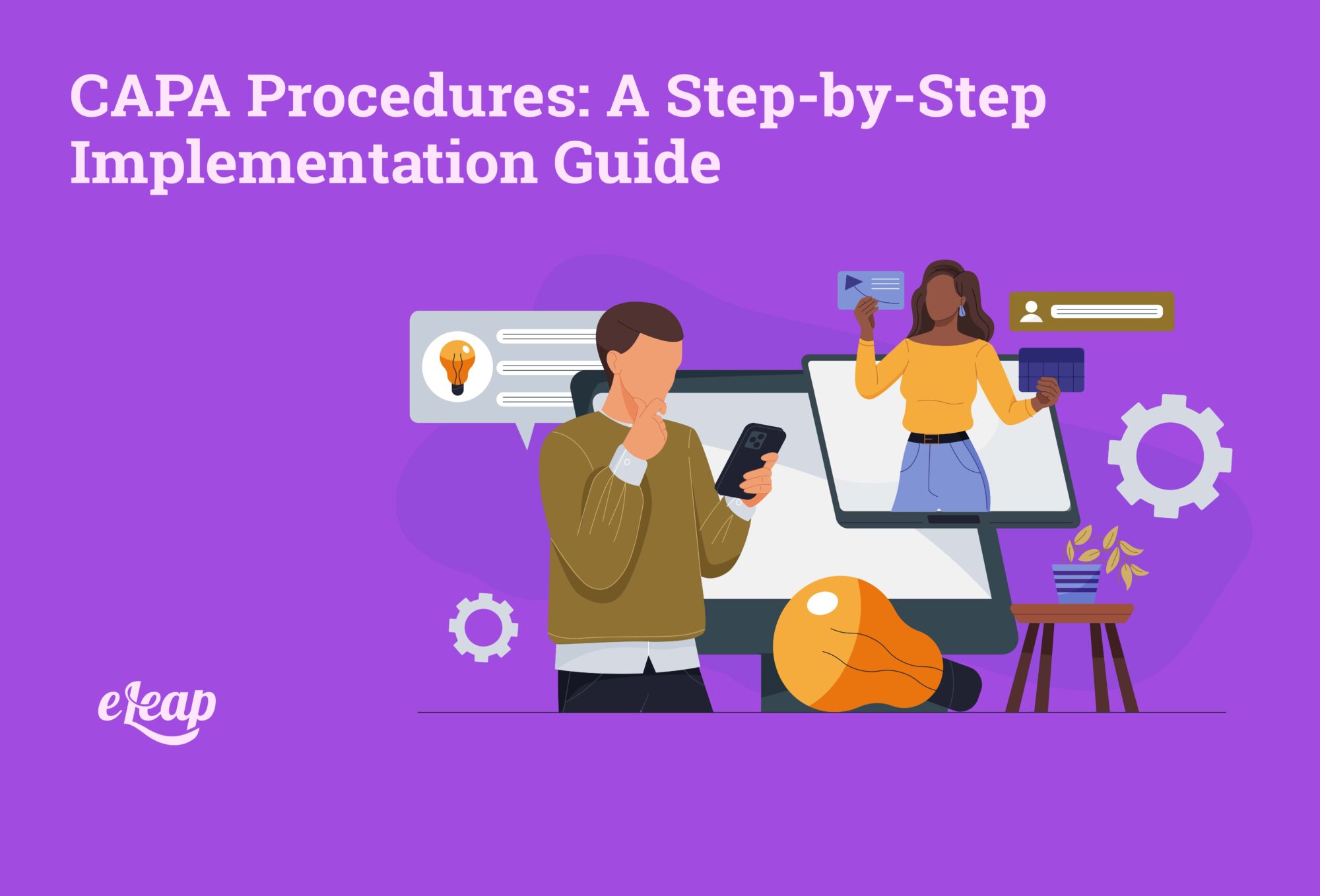 CAPA Procedures: A Step-by-Step Implementation Guide - eLeaP®