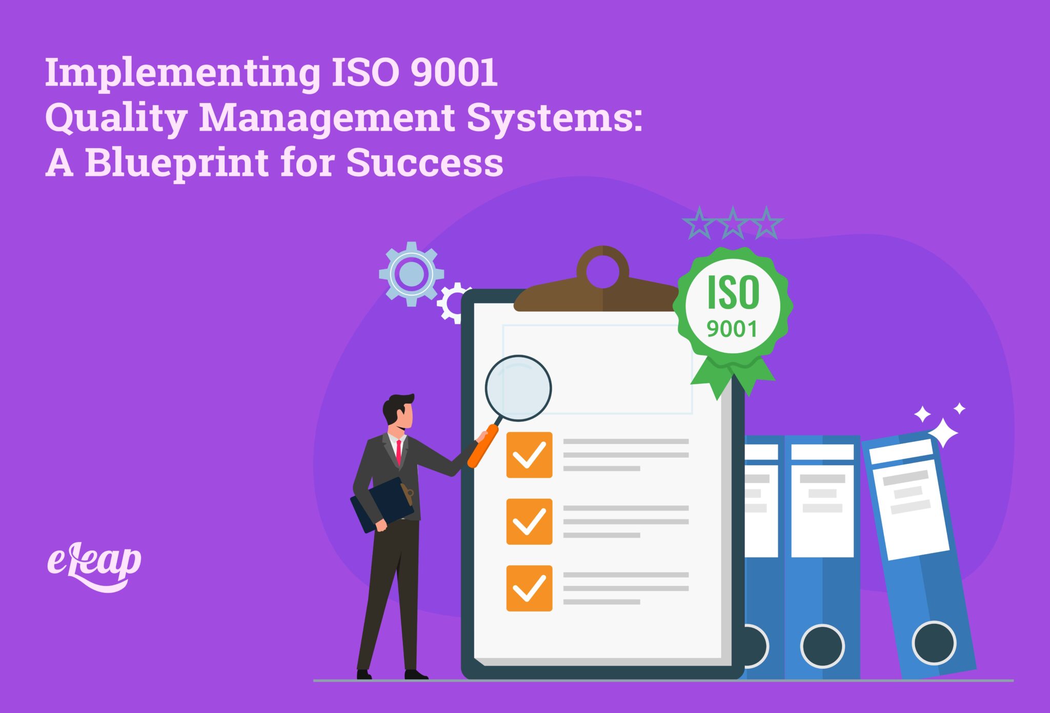 Implementing ISO 9001 Quality Management Systems: A Blueprint for ...