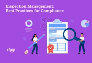 Inspection Management: Best Practices for Compliance - eLeaP®