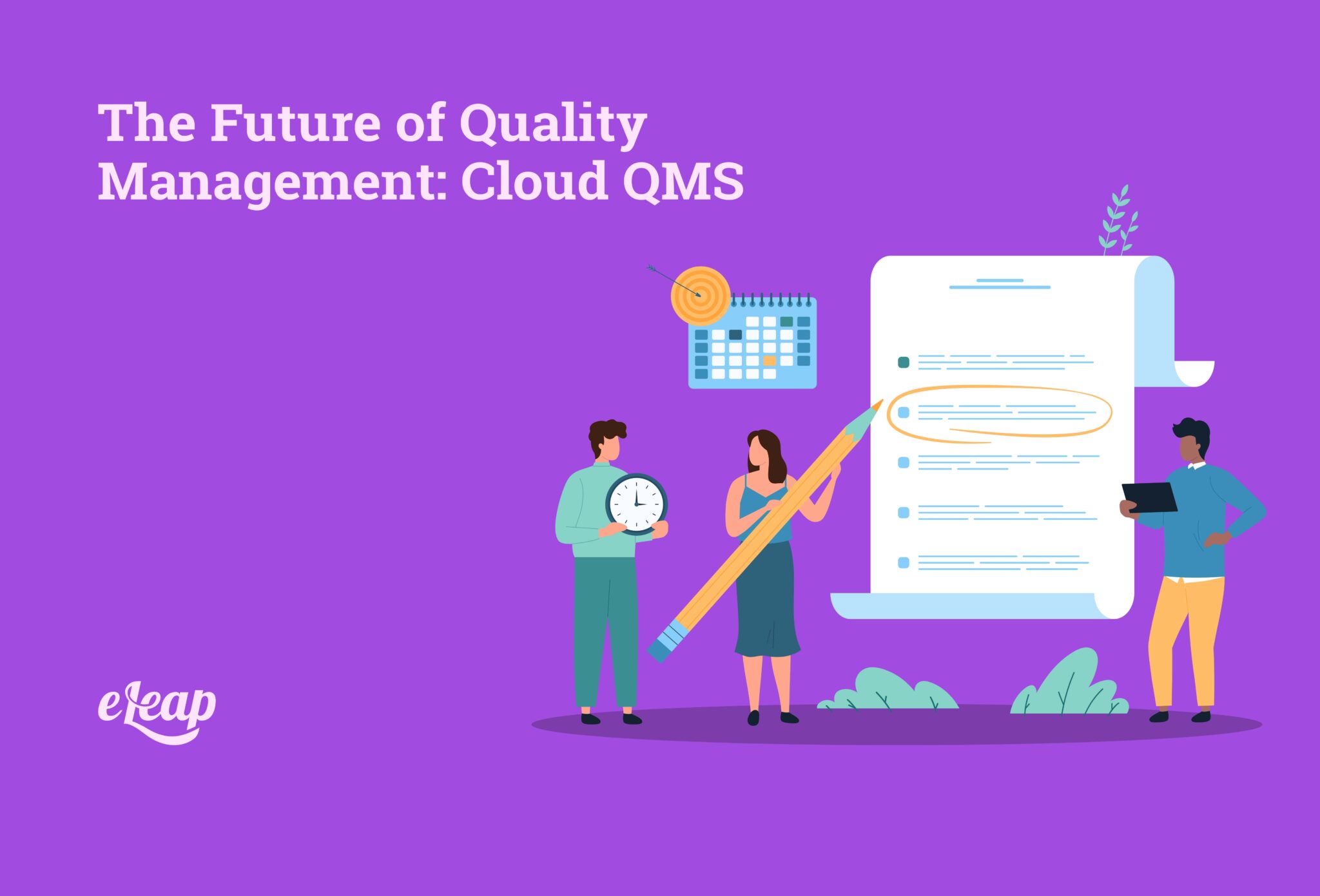 The Future of Quality Management: Cloud QMS - eLeaP®