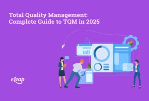 Total Quality Management: Complete Guide to TQM in 2025 - eLeaP Quality
