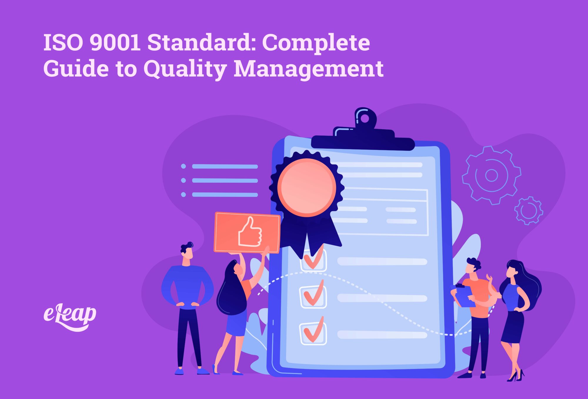ISO 9001 Standard: Complete Guide to Quality Management - eLeaP®