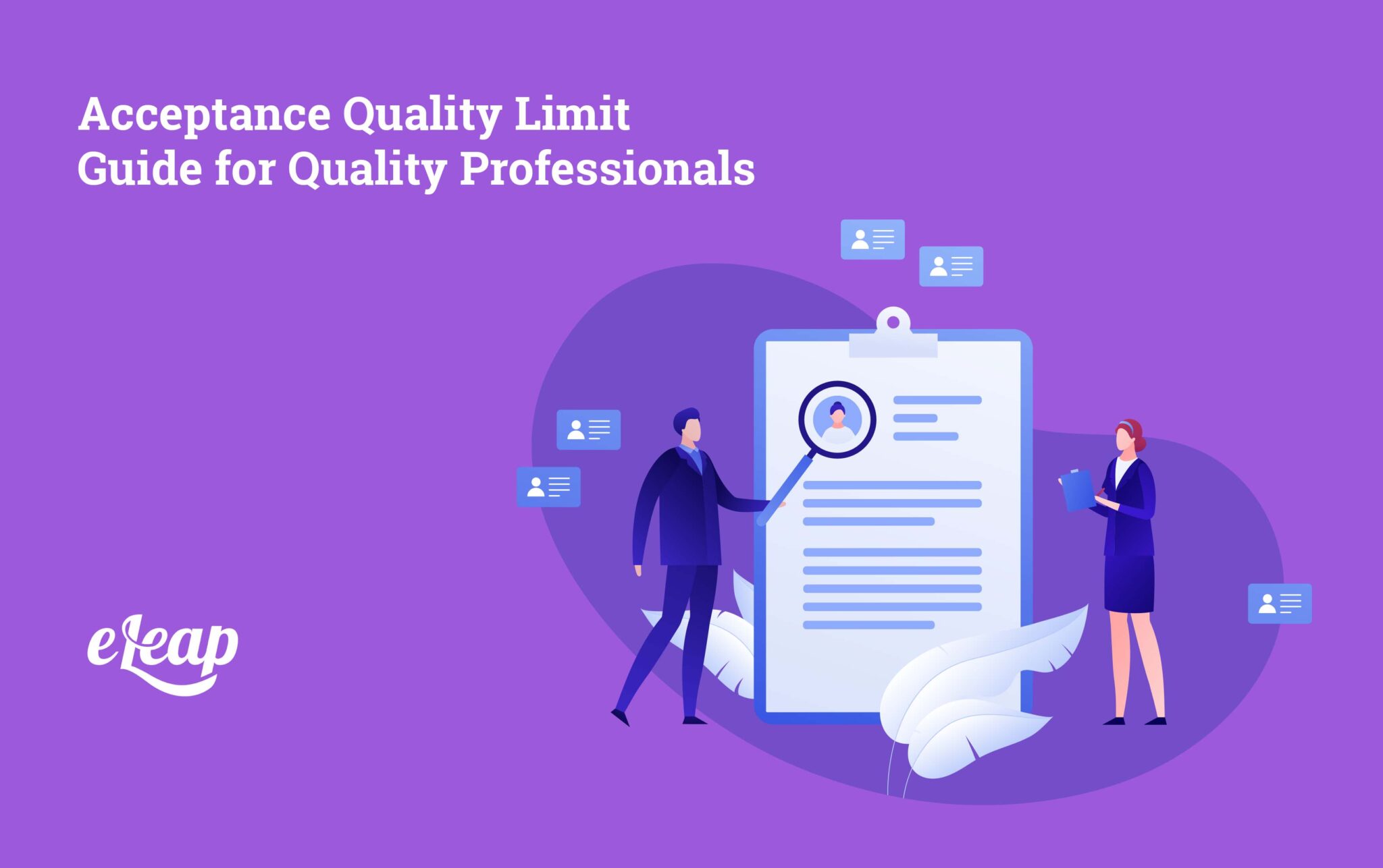 Acceptance Quality Limit Guide for Quality Professionals - eLeaP Quality