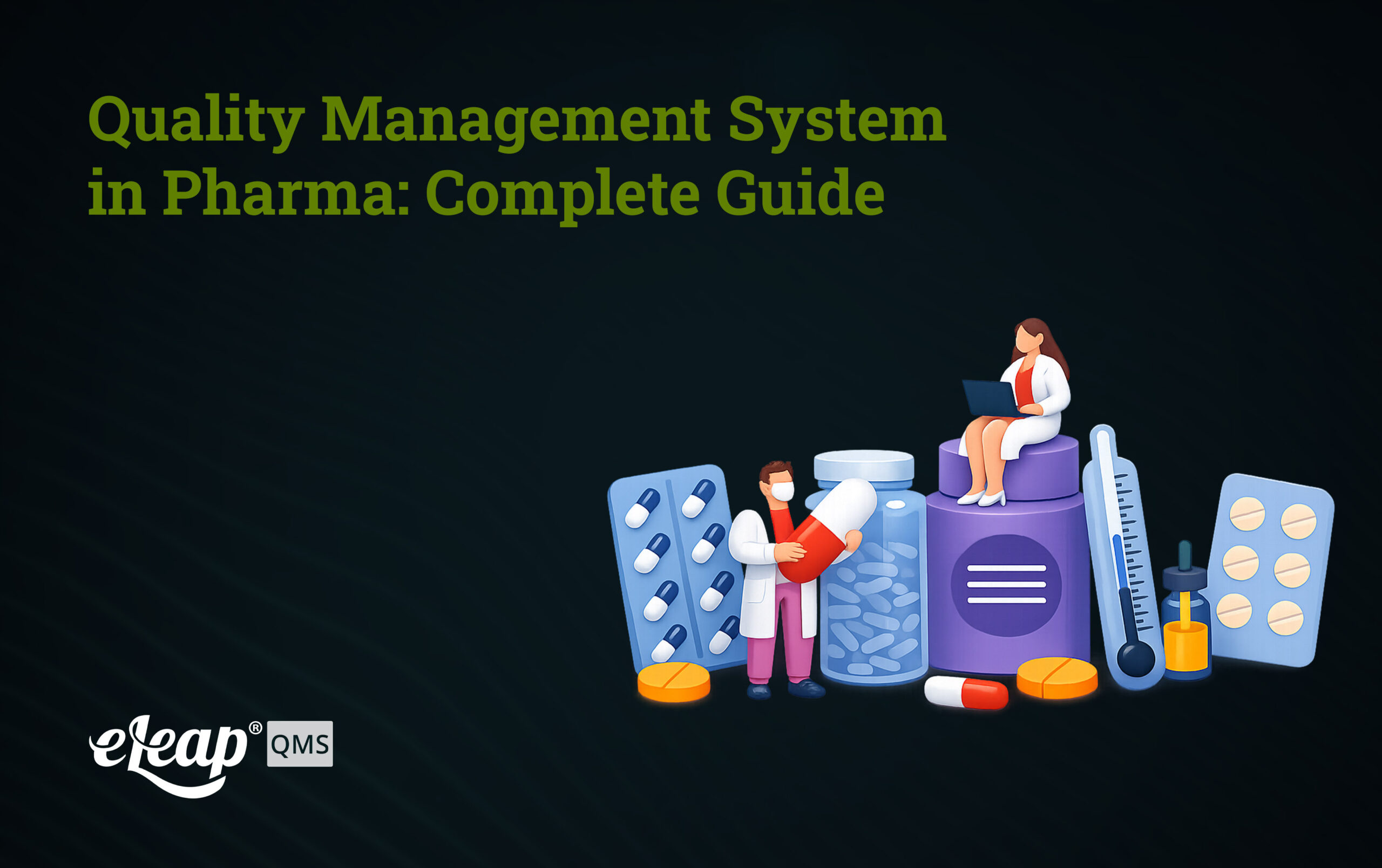 Quality Management System in Pharma: Complete 2026 Guide - eLeaP Quality
