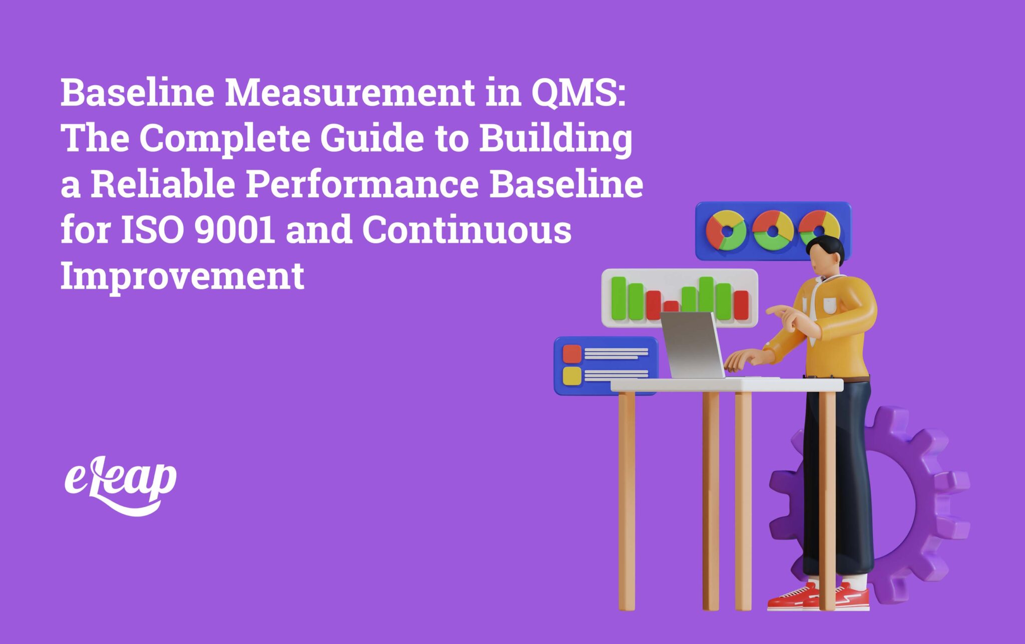 Baseline Measurement in QMS: The Complete Guide to Building a Reliable ...