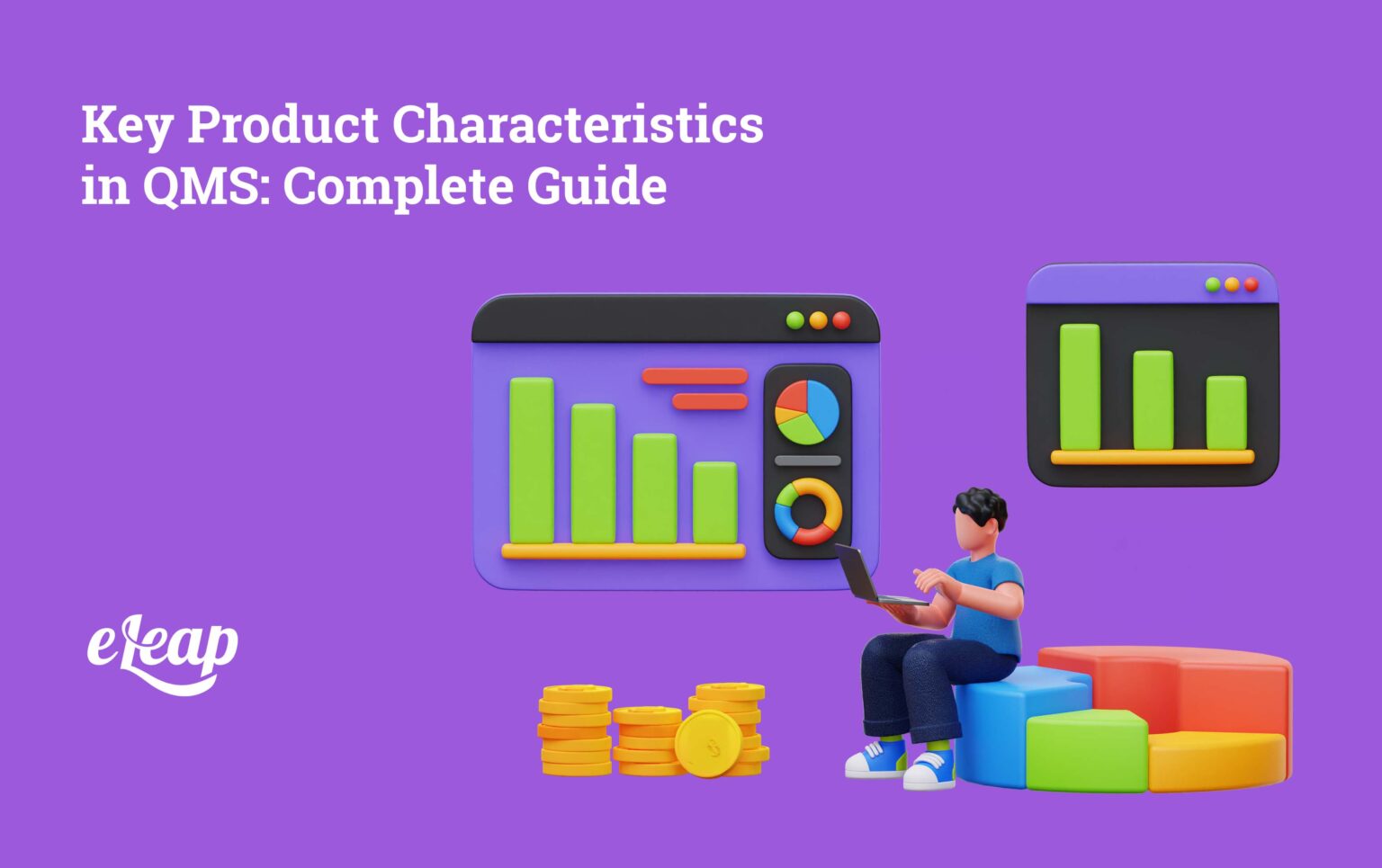 Key Product Characteristics in QMS: Complete Guide - eLeaP® Quality