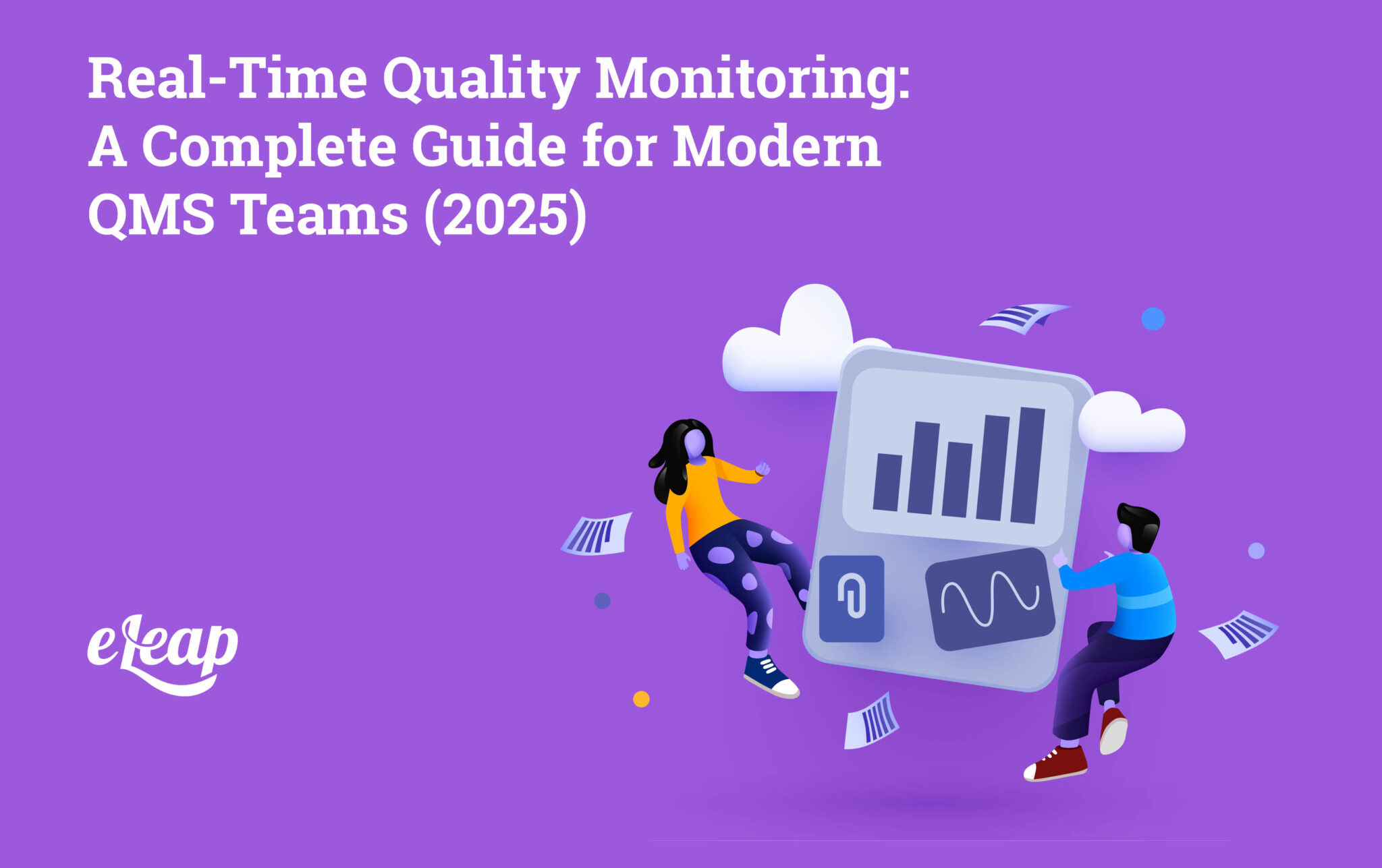 Real-Time Quality Monitoring: A Complete Guide for Modern QMS Teams ...