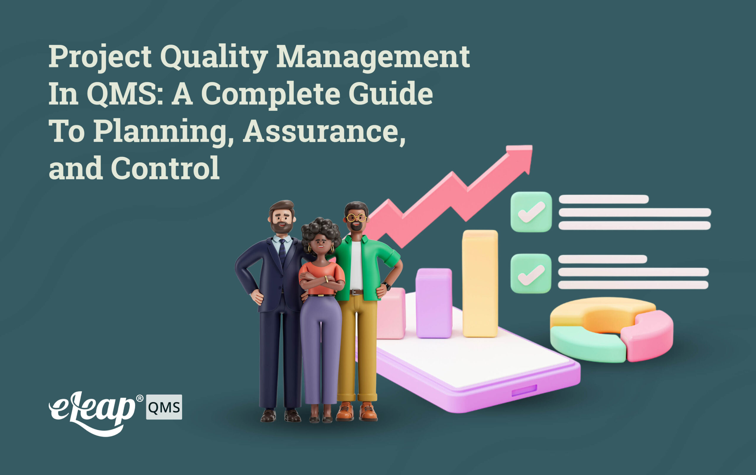 Project Quality Management in QMS: A Complete Guide to Planning ...