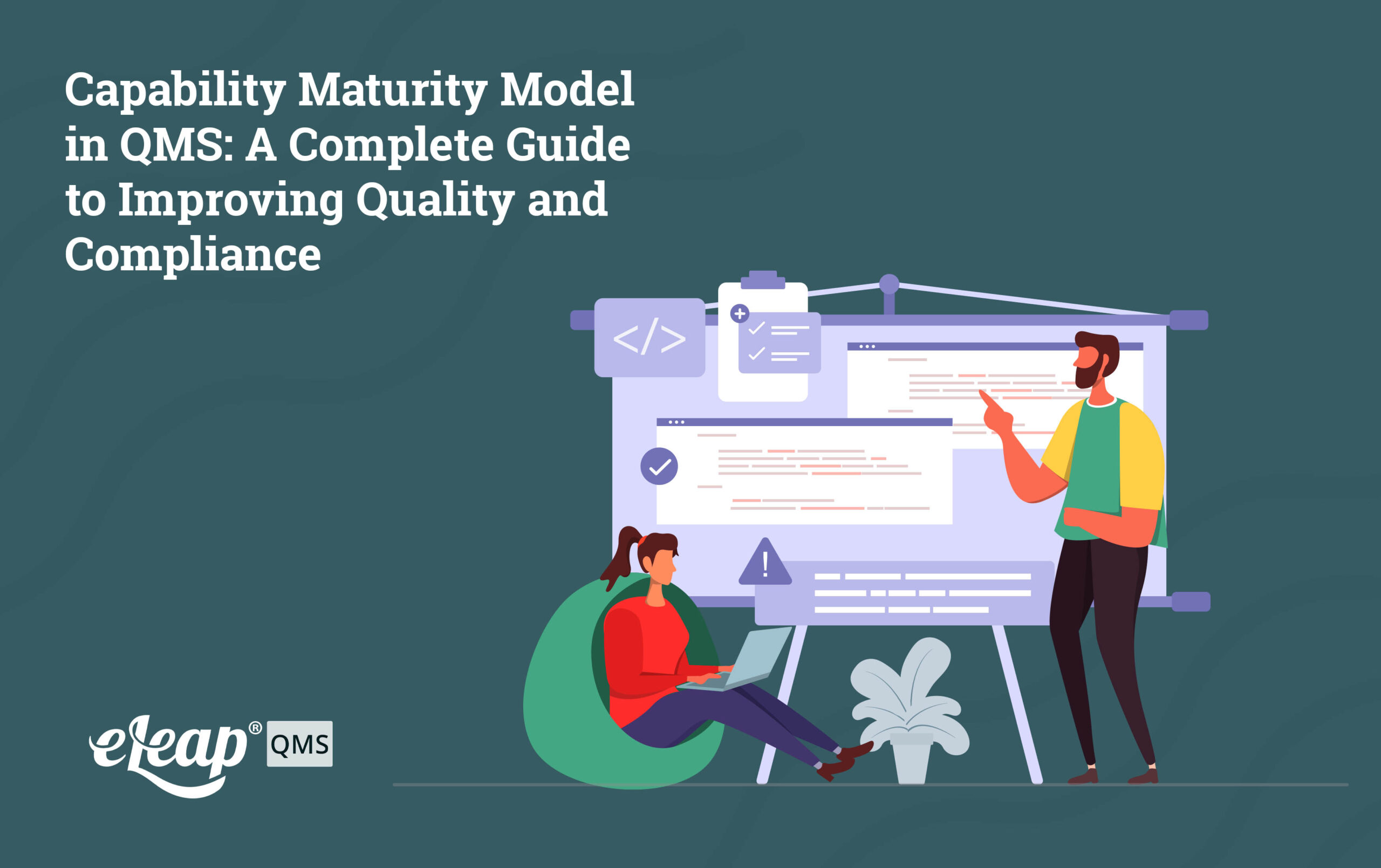 Capability Maturity Model in QMS: A Complete Guide to Improving Quality ...